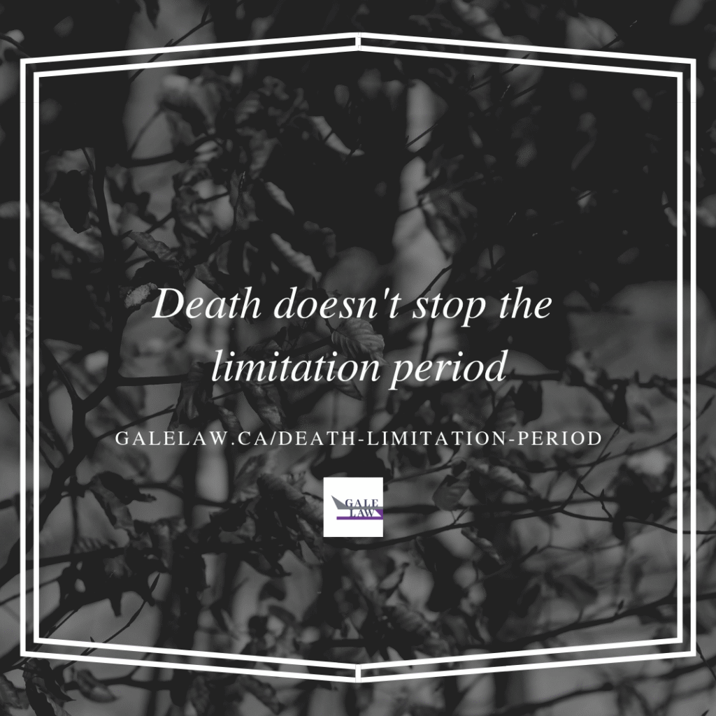 Death doesn’t stop the limitation period - Gale Law Professional ...