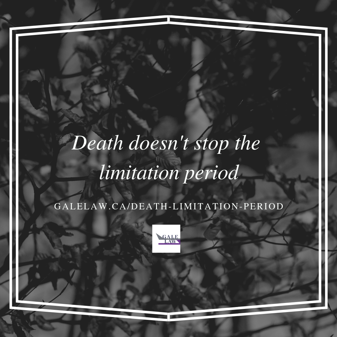 Death doesn’t stop the limitation period - Gale Law Professional ...